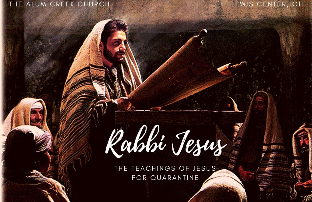 Rabbi Jesus - Prayer - Alum Creek Church